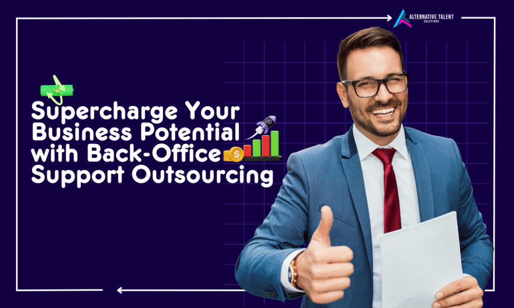 Elevate your Business with Back Office Support Outsourcing