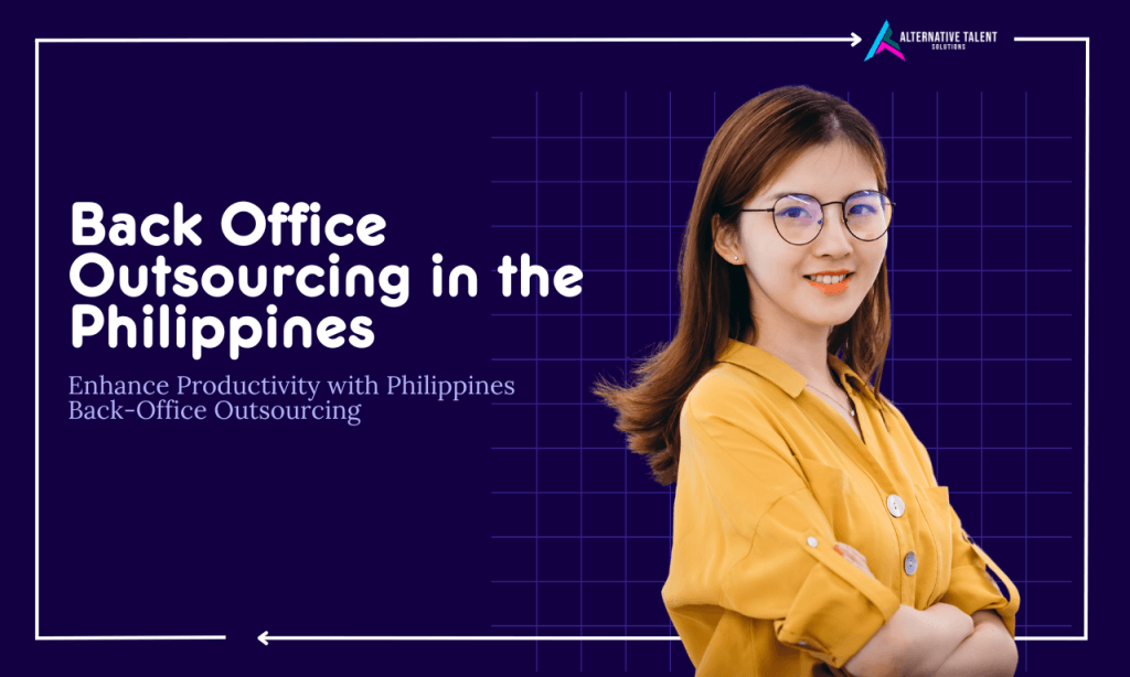 The Rise of Back Office Outsourcing in the Philippines